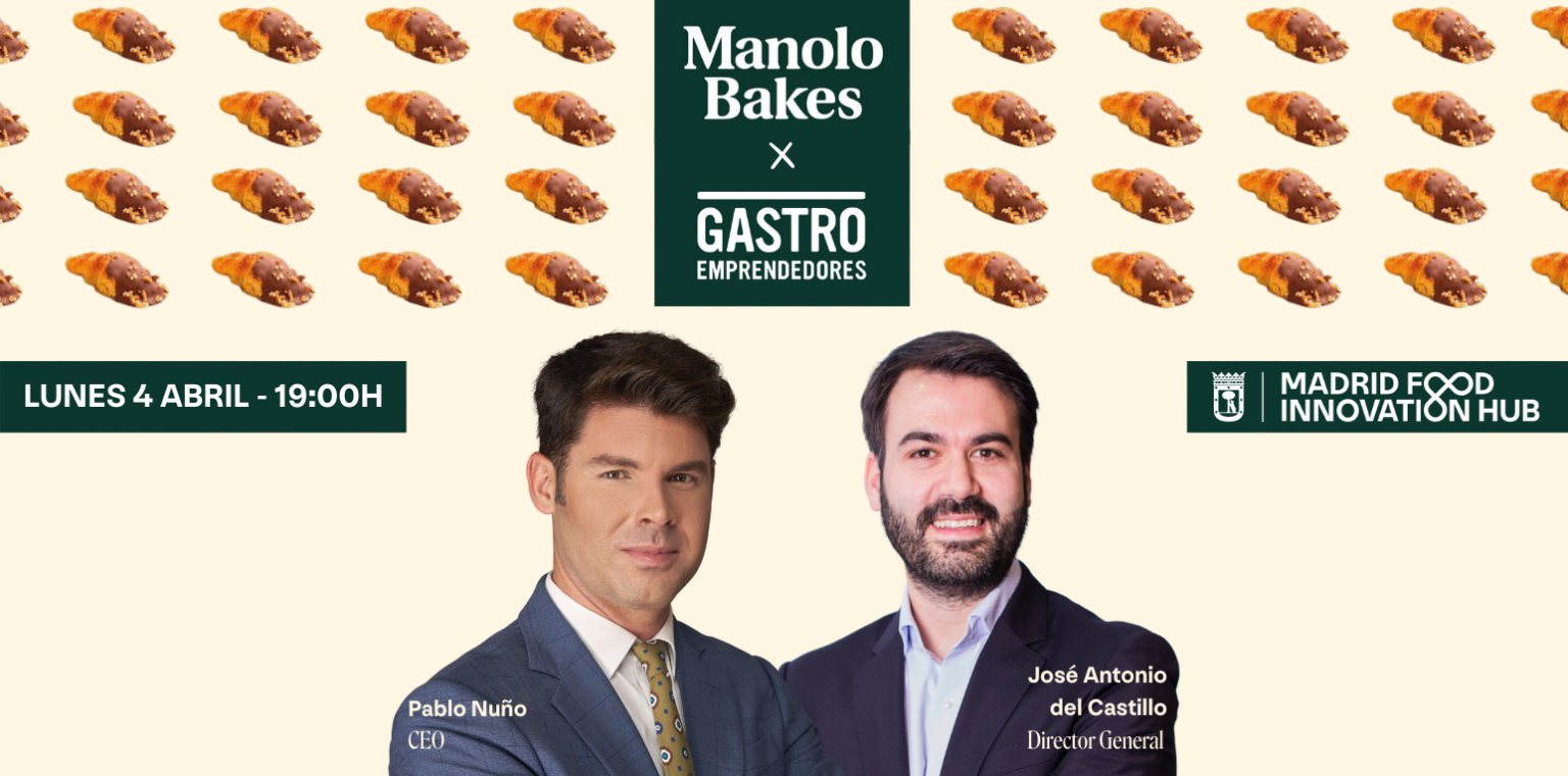 Gastroemprendedores Talks: El éxito de Manolo Bakes